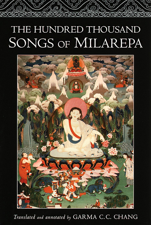 Milarepa: An Ordinary Man And His Poetry Of Life